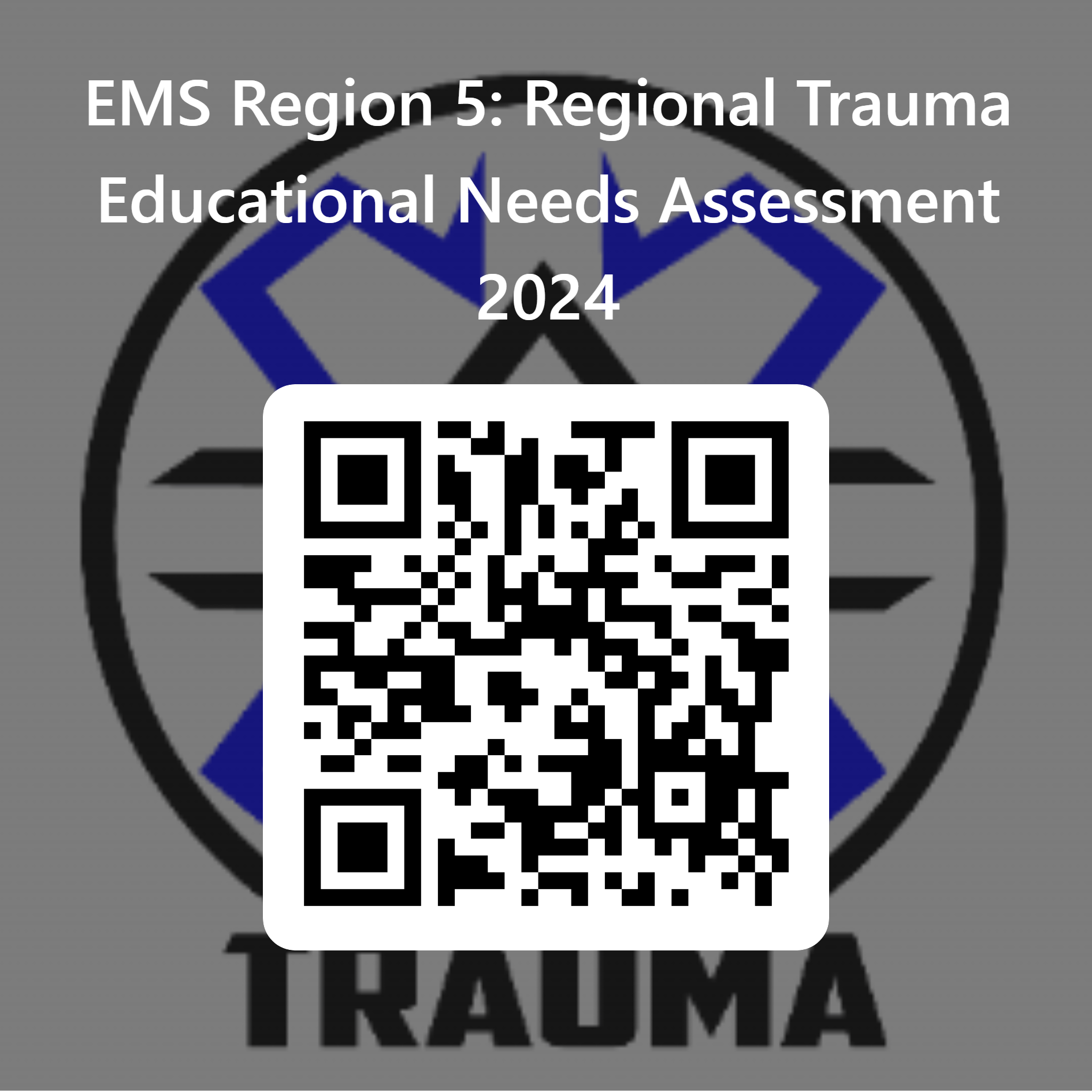 Regional Trauma Educational Needs Assessment – R5Trauma Education and ...